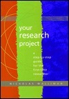 Your Research Project: A Step-by-Step Guide for the First-Time ...