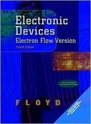 Electronic Devices: Electron Flow Version by Thomas L. Floyd | Goodreads
