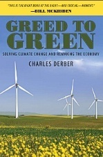 Greed to Green by Charles Derber | Goodreads