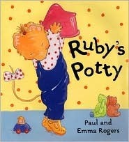Ruby's Potty by Paul Rogers | Goodreads