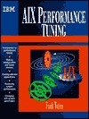AIX Performance Tuning Guide by Frank Waters | Goodreads