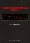 Theory of Interplanetary Flights by Գրիգոր Գուրզադյան | Goodreads