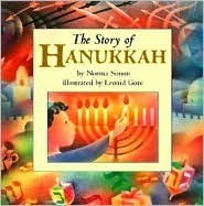 The Story of Hanukkah by Norma Simon | Goodreads