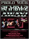 Prolo Your Sports Injuries Away! by Ross A. Hauser | Goodreads