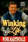 Winking At Life by Wink Martindale | Goodreads