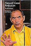 Natural Great Perfection: Dzogchen Teachings and Vajra Songs by ...