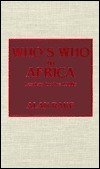 Who's Who in Africa: Leaders for the 1990s by Alan Rake | Goodreads