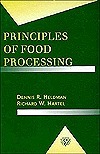 Principles of food processing by Dennis R. Heldman | Goodreads