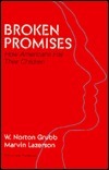 Broken Promises: How Americans Fail Their Children by W. Norton Grubb ...