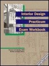 Interior Design Practicum Exam Workbook by Pamela E.B Henley | Goodreads