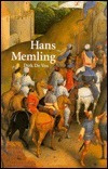 Hans Memling: The Complete Works by Dirk De Vos | Goodreads