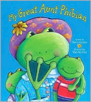 My Great Aunt Phibian by Sherry Gertein | Goodreads