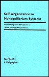 Self-Organization in Nonequilibrium Systems: From Dissipative ...