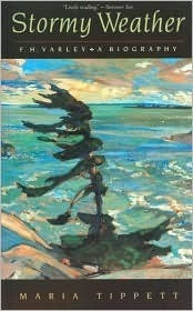 Stormy Weather: F.H. Varley, A Biography by Maria Tippett | Goodreads