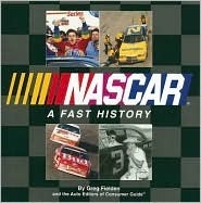 NASCAR: A Fast History by Auto Editors of Consumer Guide | Goodreads