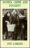Women Crime and Poverty by Pat Carlen | Goodreads