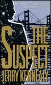 The Suspect by Jerry Kennealy | Goodreads