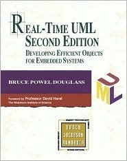 Real-Time UML: Developing Efficient Objects for Embedded Systems by Bruce Powel Douglass | Goodreads