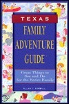 Texas Family Adventure Guide by Allan C. Kimball | Goodreads
