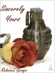 Sincerely Yours by Rebecca Goings | Goodreads