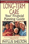 Long-Term Care: Your Financial Planning Guide by Phyllis Shelton | Goodreads