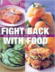 Fight Back with Food by Reader's Digest Association | Goodreads