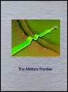 The Military Frontier (Understanding Computers) by Time-Life Books ...