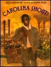 Carolina Shout! by Alan Schroeder | Goodreads