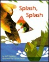 Splash, Splash by Jeff Sheppard | Goodreads
