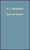 Soul and Intellect: Studies in Plotinus and Later Neoplatonism by H.J ...