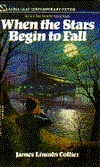 When the Stars Begin to Fall by James Lincoln Collier | Goodreads