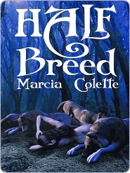 Half-Breed by Marcia Colette | Goodreads