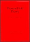 Thermal Field Theory by Michel Le Bellac | Goodreads