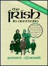 The Irish in Australia by Patrick O'Farrell | Goodreads