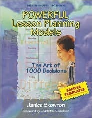 Powerful Lesson Planning Models: The Art of 1,000 Decisions by Janice ...