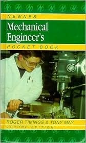 Newnes Mechanical Engineer's Pocket Book, Second Edition by Roger ...