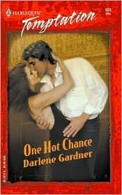 One Hot Chance by Darlene Gardner | Goodreads