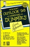 Microsoft Outlook 98 for Windows for Dummies: Quick Reference by Bill ...