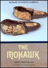 The Mohawk (Indians of North America) by Nancy Bonvillain | Goodreads