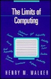 Limits of Computing by Henry M. Walker | Goodreads