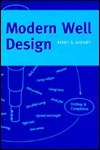 Modern Well Design by Bernt S. Aadnoy | Goodreads