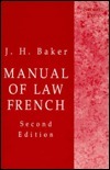 Manual of Law French by John Hamilton Baker | Goodreads