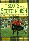 The Scots and Scotch-Irish in America by James E. Johnson | Goodreads