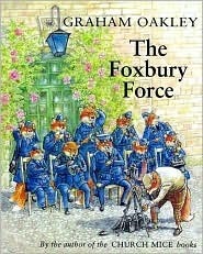 The Foxbury Force by Graham Oakley | Goodreads