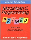 Macintosh C Programming Primer: Inside the Toolbox Using THINK C(TM) by ...