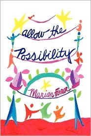 Allow the Possibility: Creativity Through the Eyes of an Artist by ...