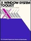 X Window System Toolkit: The Complete Programmer's Guide and ...
