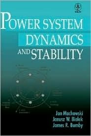 Power System Dynamics and Stability by Jan Machowski | Goodreads
