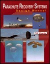 Parachute Recovery Systems Design Manual by T.W. Knacke | Goodreads