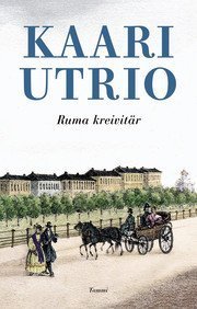 Ruma kreivitär by Kaari Utrio | Goodreads